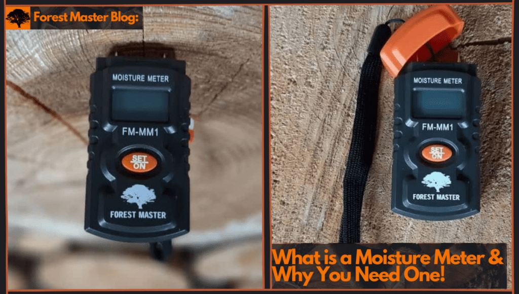 What Is A Moisture Meter & Why You Need One! | Forest Master